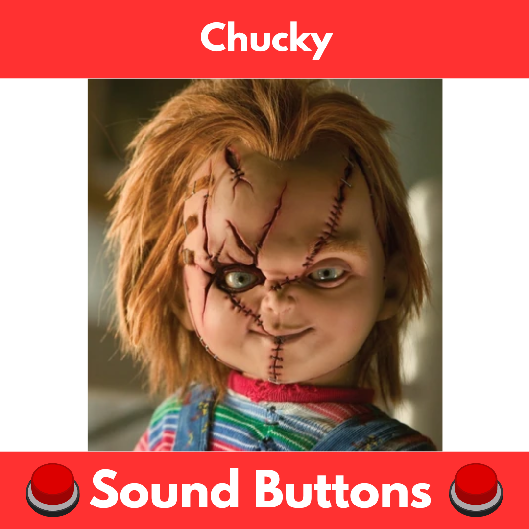 Chucky Soundboard: Best Horror Movie Sound Effects