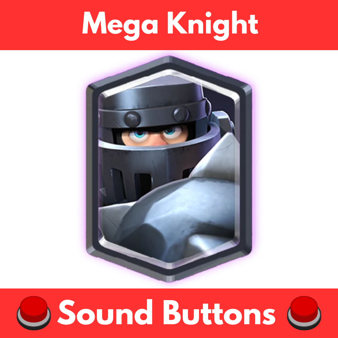 Mega Knight Soundboard | Instant Play Spawn & Jump
