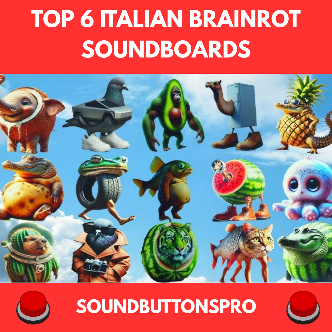 6 Best Italian Brainrot Soundboards For Meme Fans